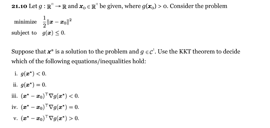 Solved Let g: R^n rightarrow R and x_0 elementof R^n be | Chegg.com