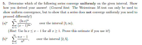 Solved 5. Determine which of the following series converge | Chegg.com