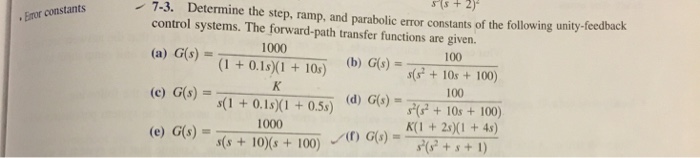 Solved Determine the step, ramp, and parabolic error | Chegg.com