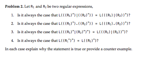 Solved Problem 2. Let R1 and R be two regular expressions 1. | Chegg.com