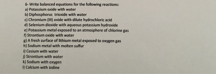 Solved Write balanced equations for the following reactions: | Chegg.com