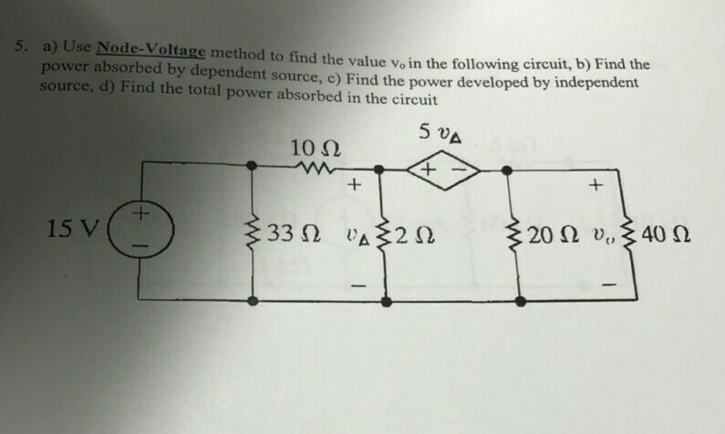 Solved 5. a) Use Node-Voltage method to find the value vo in | Chegg.com