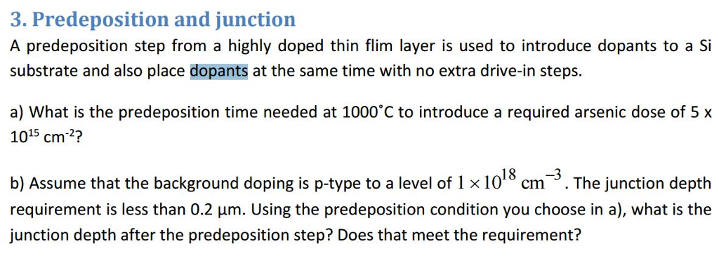 3. Pre deposition and junction A predeposition step | Chegg.com