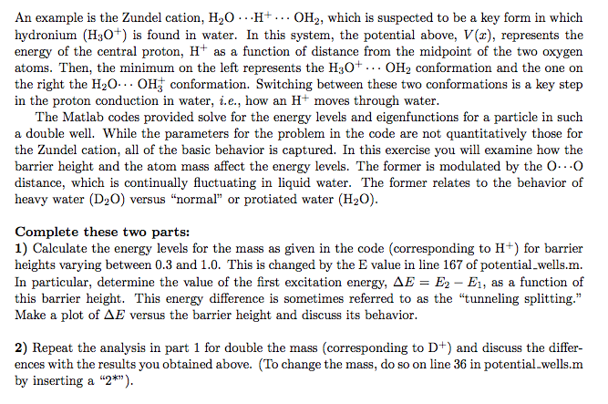 An example is the Zundel cation, H2O .-H+. . . OH2, | Chegg.com