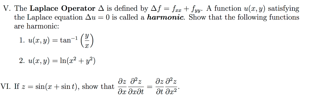 Solved The Laplace Operator Delta is defined by Delta f = | Chegg.com