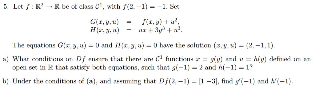 Let f: R^2 rightarrow R be of class C^1, with f(2, | Chegg.com