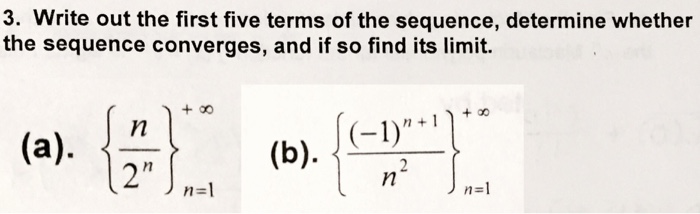 Solved Write Out The First Five Terms Of The Sequence