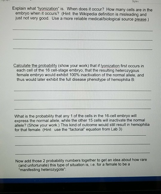Solved Styles Explain what "lyonization" is. When does it | Chegg.com