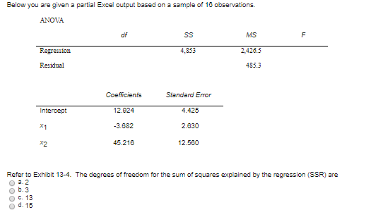 Solved Below you are given 3 partial Excel output based on 3 | Chegg.com