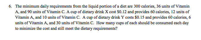 Solved The minimum daily requirements from the liquid | Chegg.com