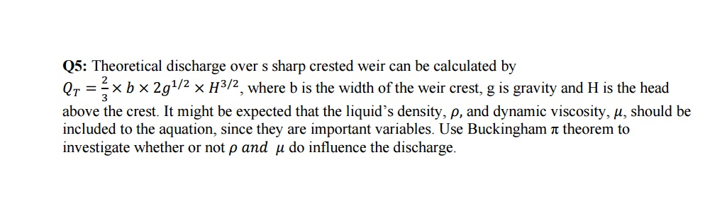 Solved Theoretical discharge over s sharp crested weir can | Chegg.com