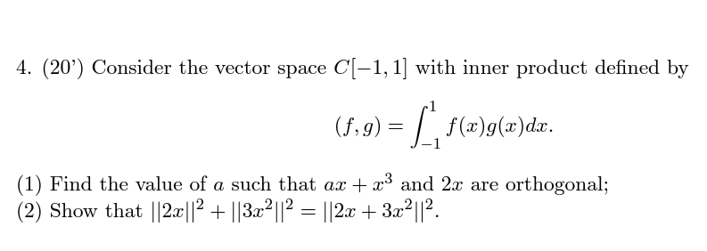 Solved Consider the vector space C[- 1,1] with inner product | Chegg ...