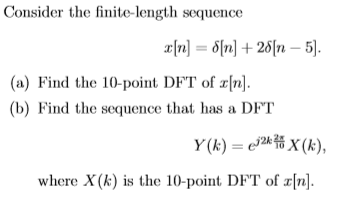 Solved Consider the finite-length sequence (a) Find the | Chegg.com