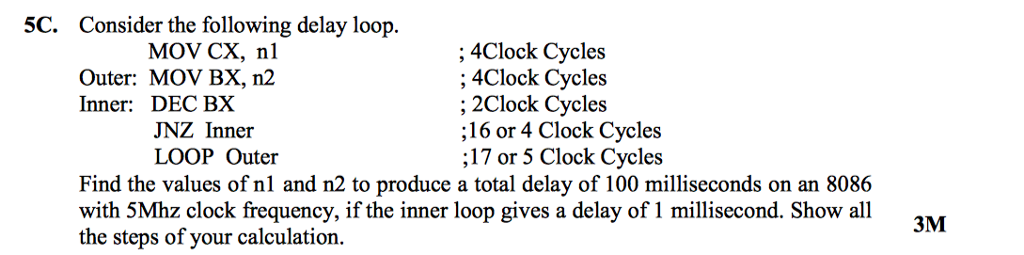 Solved 5C. Consider the following delay loop ; 4Clock Cycles | Chegg.com