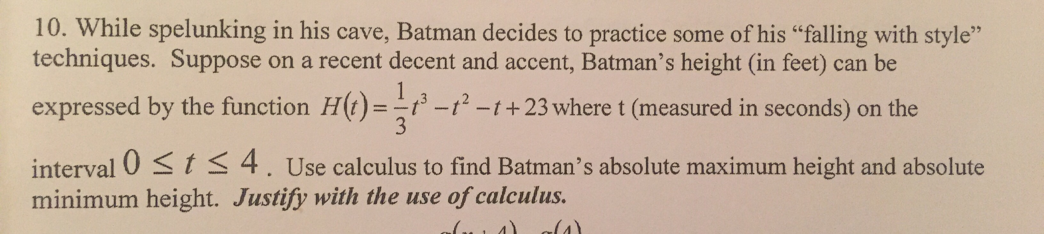 Solved While spelunking in his cave, Batman decides to | Chegg.com