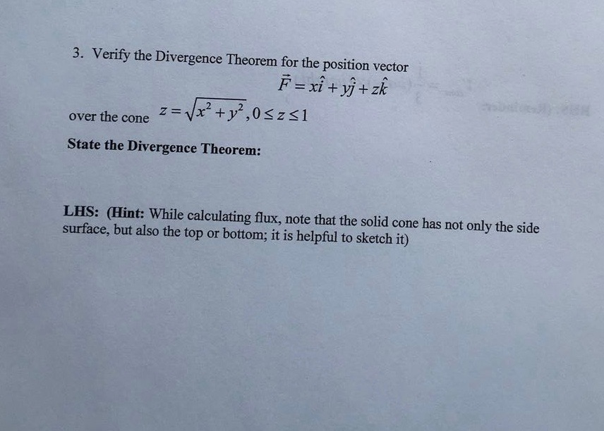 Solved Verify the Divergence Theorem for the position vector | Chegg.com