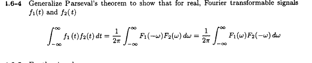Solved Generalize Parseval's theorem to show that for real, | Chegg.com