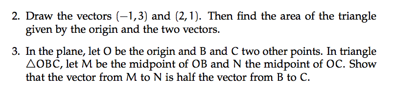 Solved 2. Draw the vectors (-1,3) and (2,1). Then find the | Chegg.com