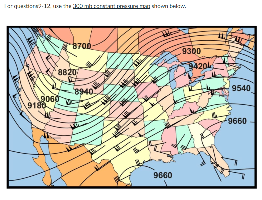 Solved For questions9-12, use the 300 mb constant pressure | Chegg.com