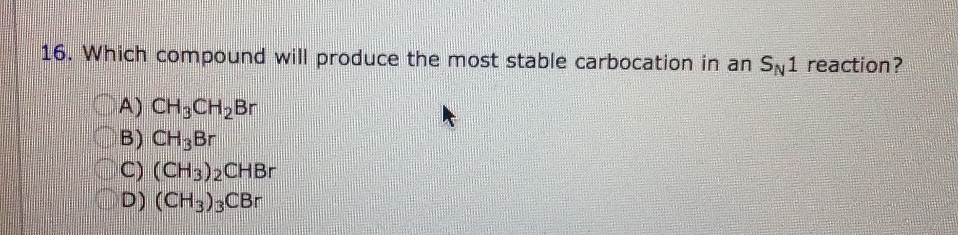 Solved Which compound will produce the most stable | Chegg.com