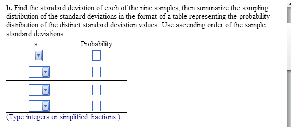 Solved d. Do the sample standard deviations target the value | Chegg.com