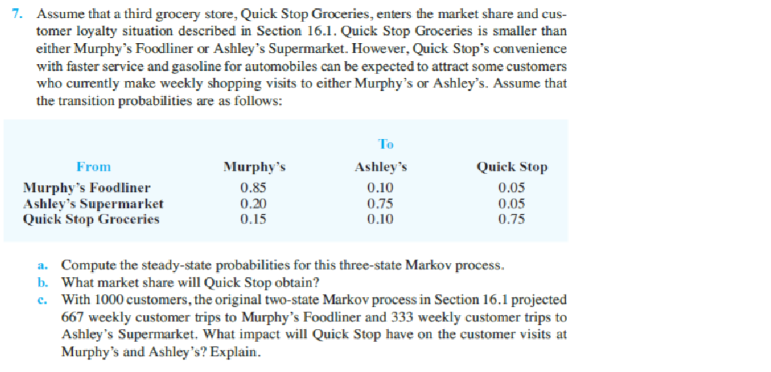 Solved Assume that a third grocery store, Quick Stop | Chegg.com