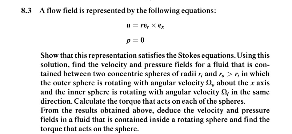 8.3 A flow field is represented by the following | Chegg.com