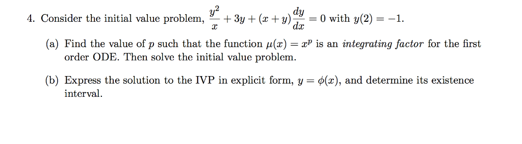 Solved Consider the initial value problem, y^2/x + 3y + (x + | Chegg.com