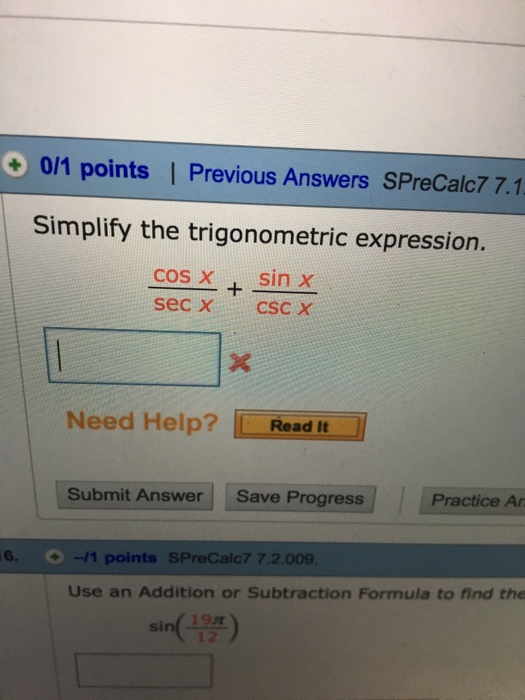 Solved Simplify the trigonometric expression. cos x/sec x + | Chegg.com