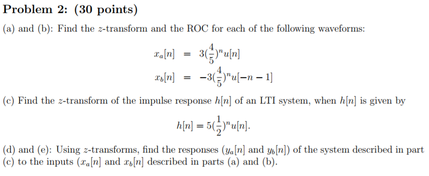 Solved Problem 2: (30 points) (a) and (b): Find the | Chegg.com