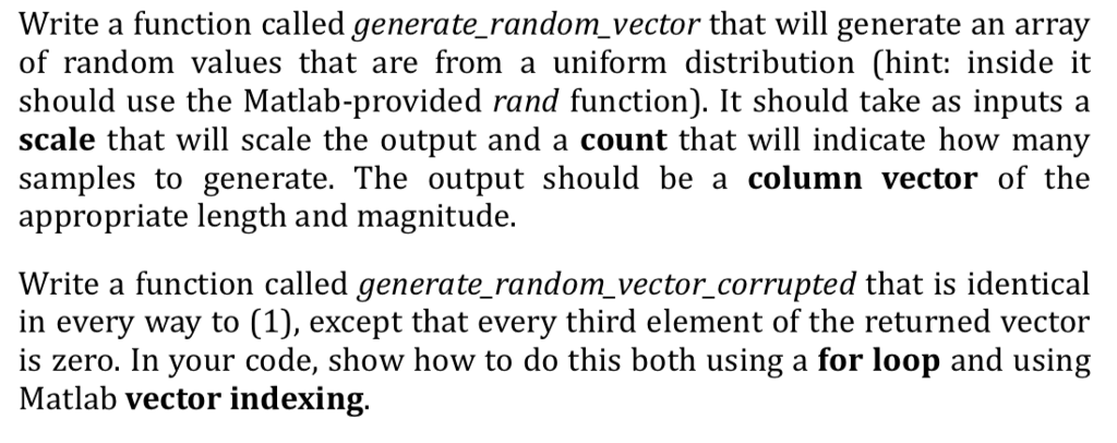 Solved Write a function called generate_random vector that | Chegg.com Solved Write a function called generate_random vector that | Chegg.com