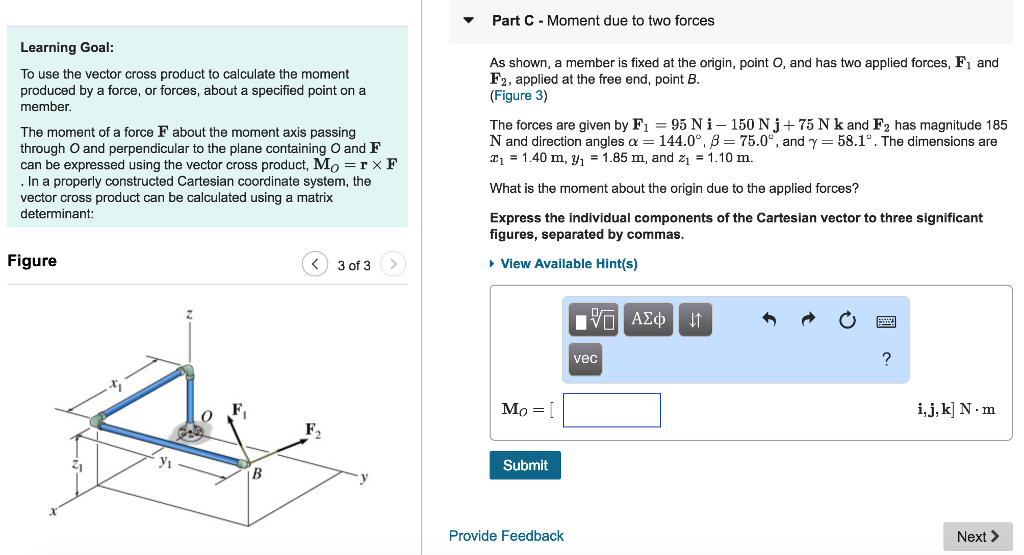 Solved Learning Goal Part A Moment due to a force specified | Chegg.com
