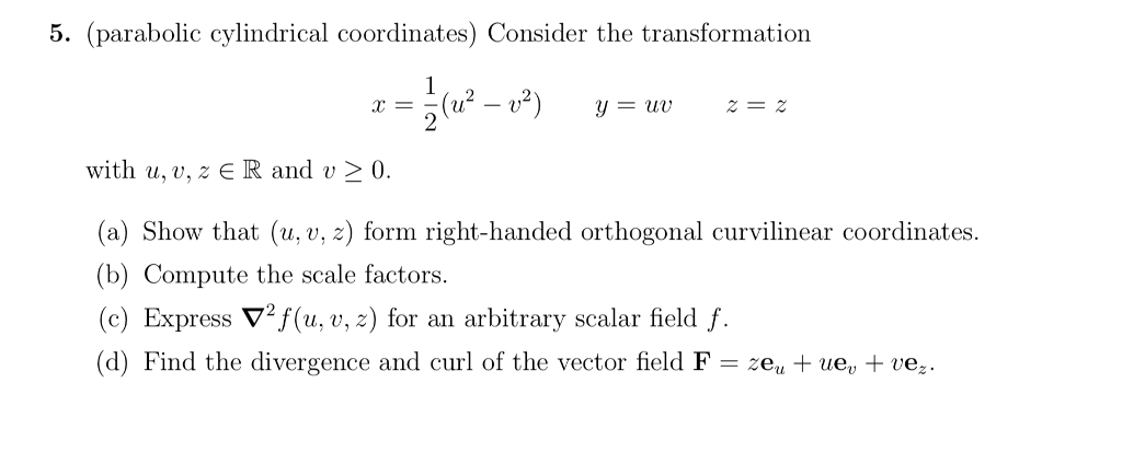 Solved 5 Parabolic Cylindrical Coordinates Consider The