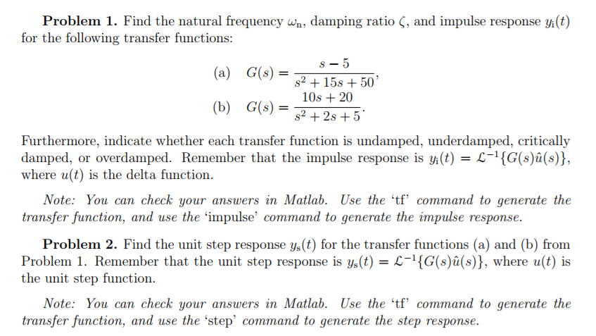 Solved Problem 1. Find the natural frequency w, damping | Chegg.com