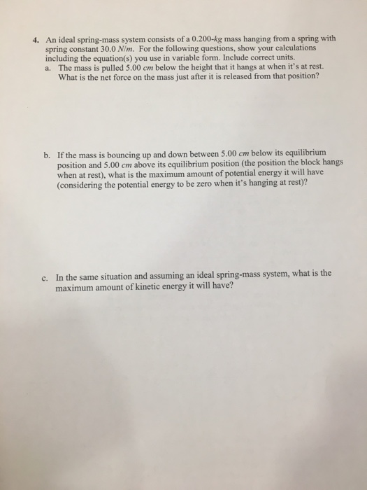 Solved An Ideal Spring Mass System Consists Of A 0 200 Ag