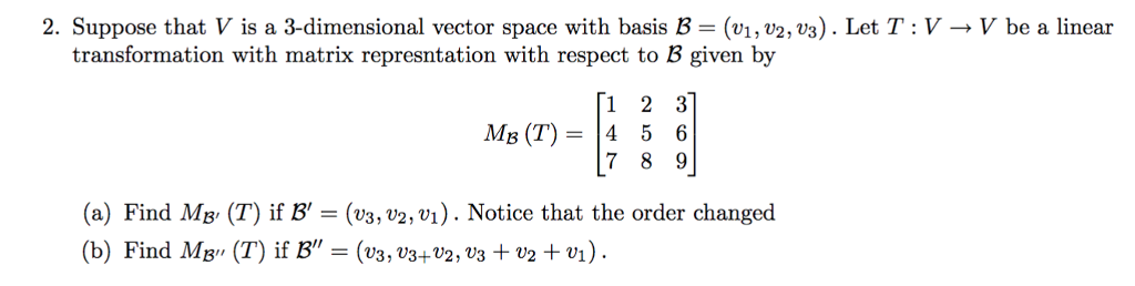 Solved 2. Suppose that V is a 3-dimensional vector space | Chegg.com