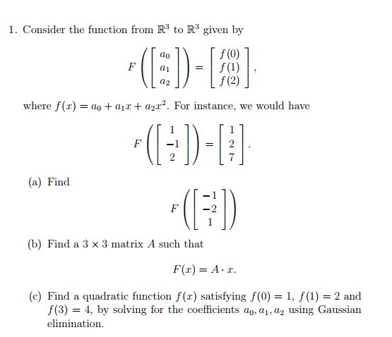 Solved 1. Consider the function from R3 to R3 given by f (0) | Chegg.com
