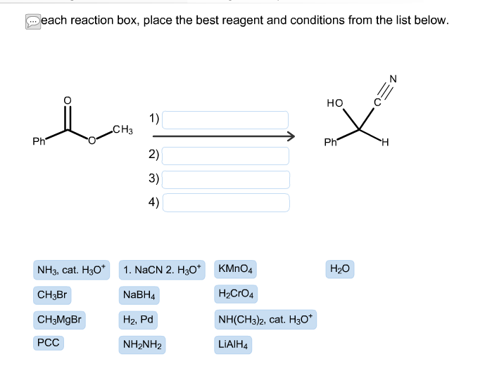Solved In each reaction box, place the best reagent and | Chegg.com