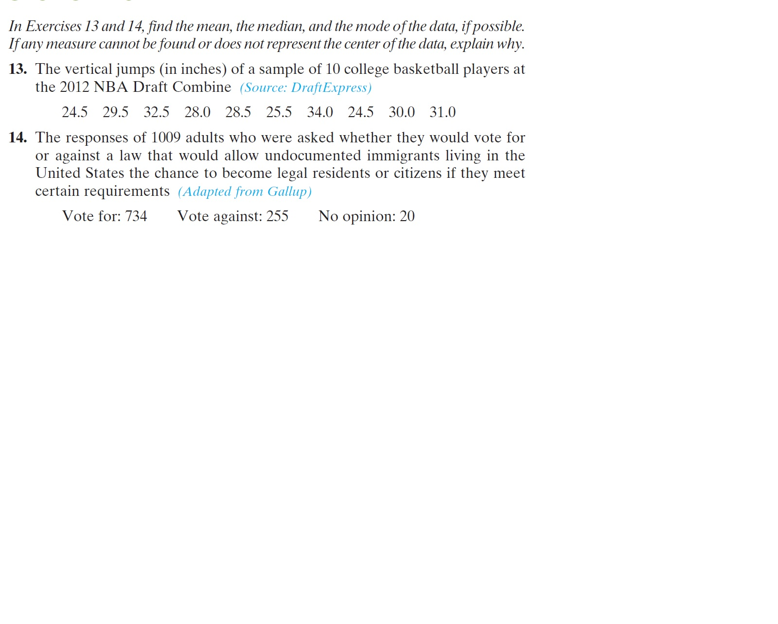 Solved In Exercises 13 and 14, find the mean, the median, | Chegg.com