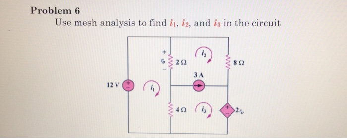 Solved Use mesh analysis to find i_1, i_2, and i_3 in the | Chegg.com
