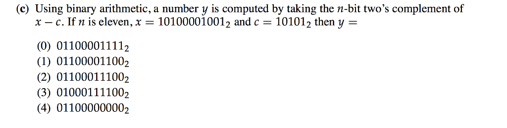 Solved (c) Using binary arithmetic, a number y is computed | Chegg.com