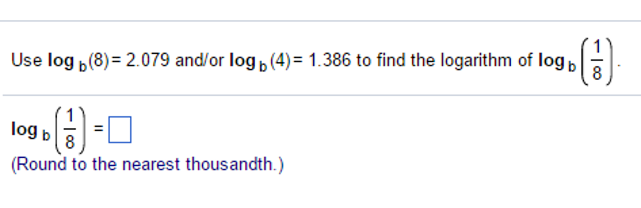Solved Use log_b(8) = 2.079 and/or log_b(4) = 1.386 to find | Chegg.com