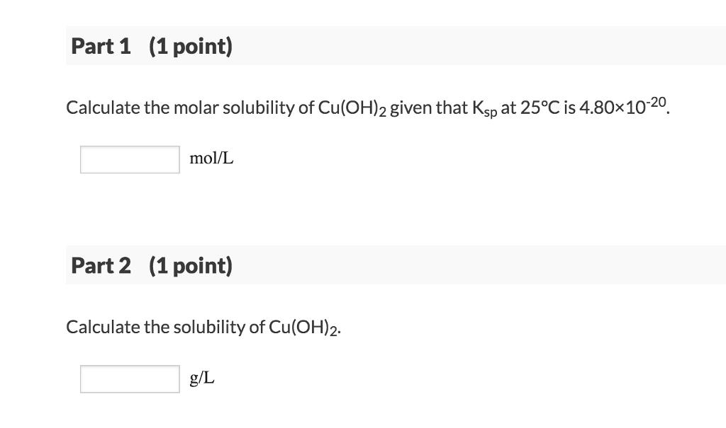Solved Part 1 (1point) Calculate the molar solubility of | Chegg.com