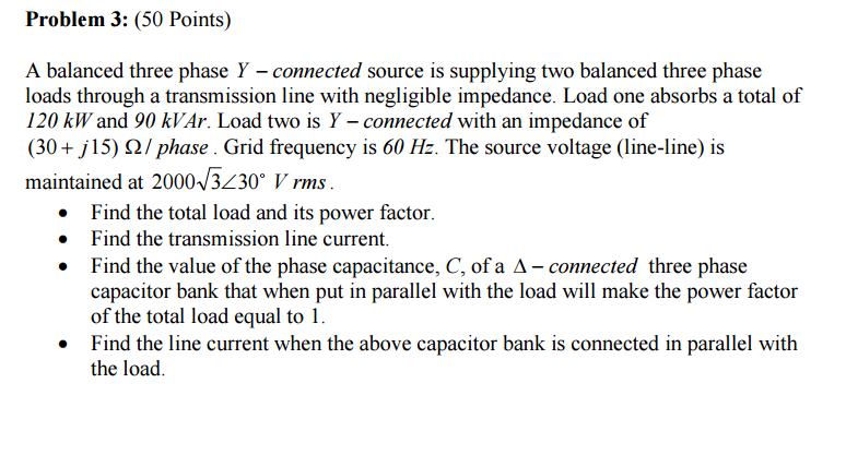 Solved A balanced three phase Y - connected source is | Chegg.com