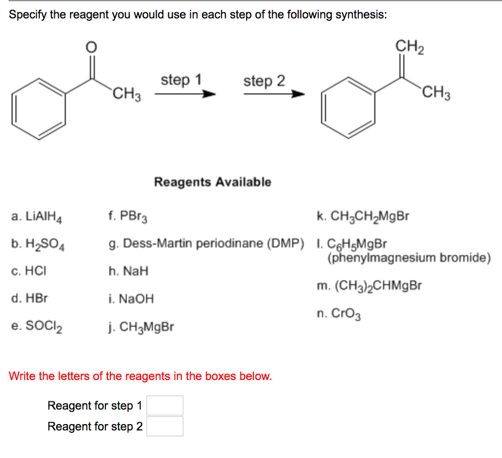 Solved Specify the reagent you would use in each step of the | Chegg.com