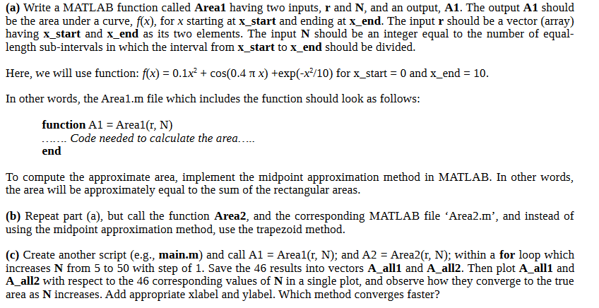 Solved A Write A Matlab Function Called Area1 Having Two