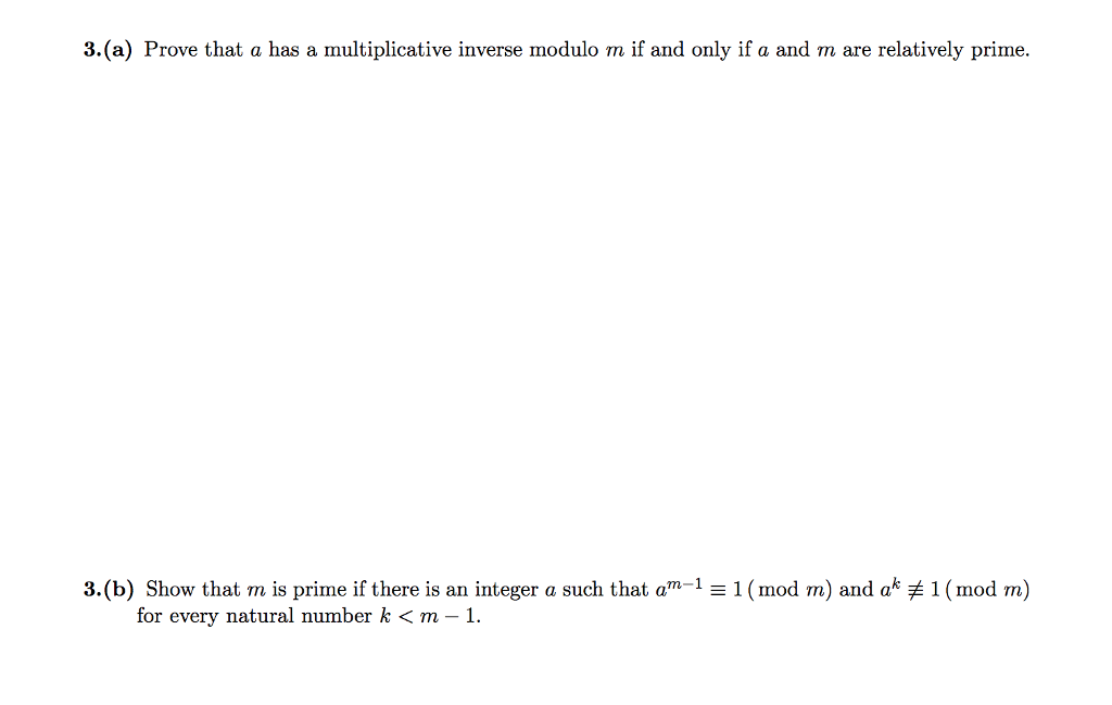 Solved 3a Prove That A Has A Multiplicative Inverse