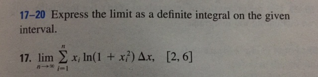 Solved 17-20 Express the limit as a definite integral on the | Chegg.com