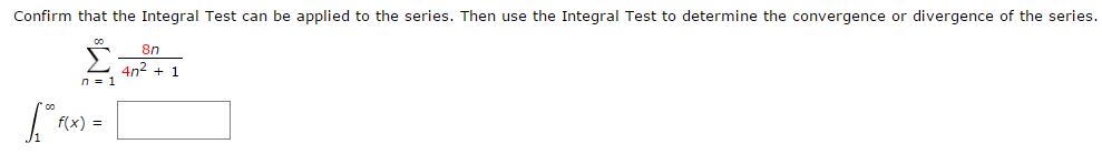 Solved Confirm that the Integral Test can be applied to the | Chegg.com