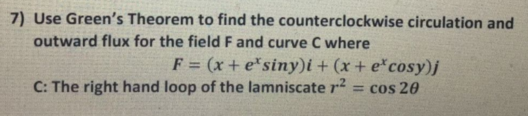 Solved Use Green's Theorem to find the counterclockwise | Chegg.com
